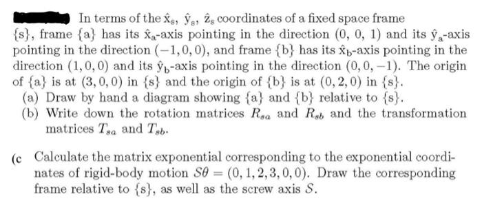 Solved In terms of the x^s,y^8,z^8 coordinates of a fixed | Chegg.com