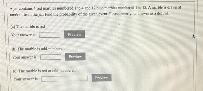 Solved A jar contains 4 red marbles numbered 1 to 4 and 12 | Chegg.com