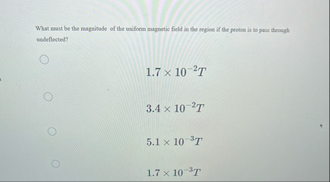 Solved What mast be the magnitade of the uniform magnetic | Chegg.com