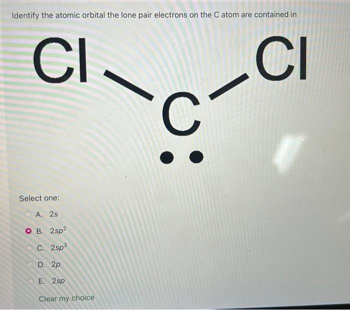 Solved Identify the atomic orbital the lone pair electrons | Chegg.com