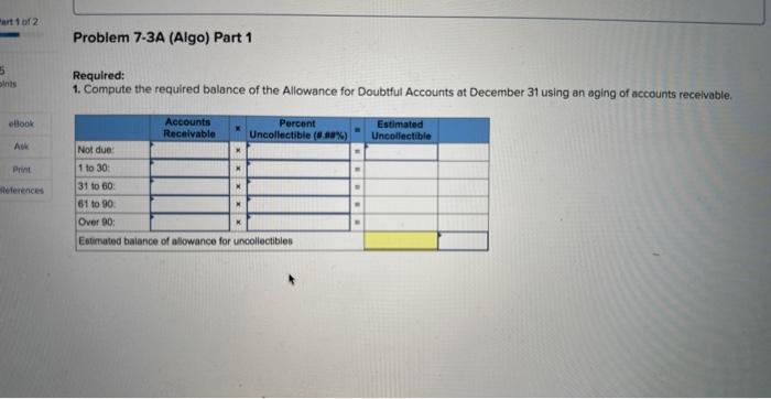 Required information Problem 7.3A (Algo) Aging | Chegg.com