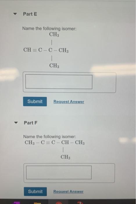 Solved Part B Name the following isomer: CH = C- CH2 - CH2 - | Chegg.com