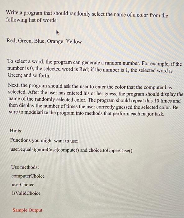 Solved Write a program that should randomly select the name | Chegg.com