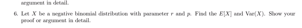 Solved argument in detail.Let x ﻿be a negative binomial | Chegg.com