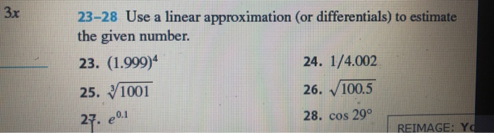 Solved 3x 23-28 Use a linear approximation (or | Chegg.com