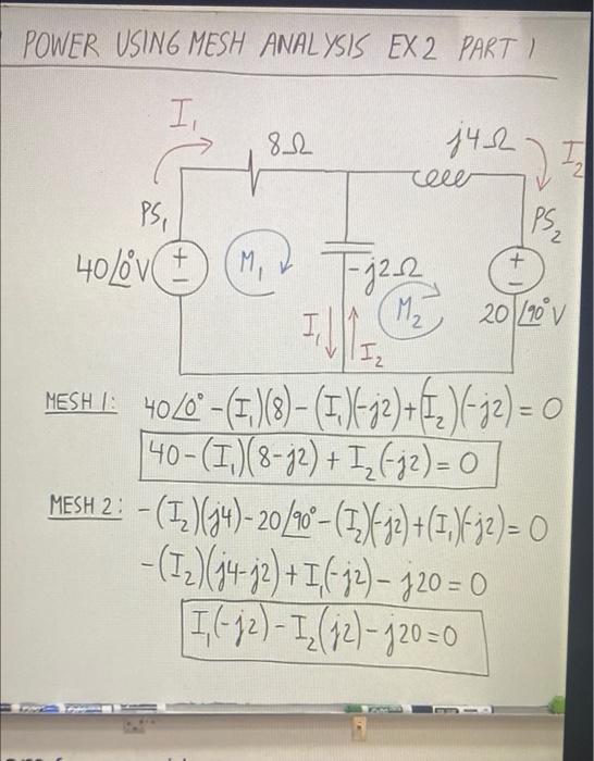 Solved POWER USING MESH ANALYSIS EX 2 PART I MESH 1: | Chegg.com