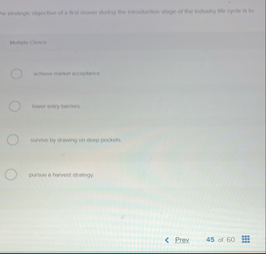 Solved he strategic objective of a first mover during the | Chegg.com
