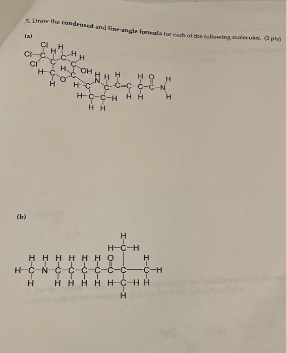 Solved Draw the condensed and line angle formula for each ot | Chegg.com