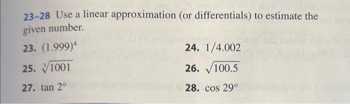 Solved 23-28 Use a linear approximation (or differentials) | Chegg.com