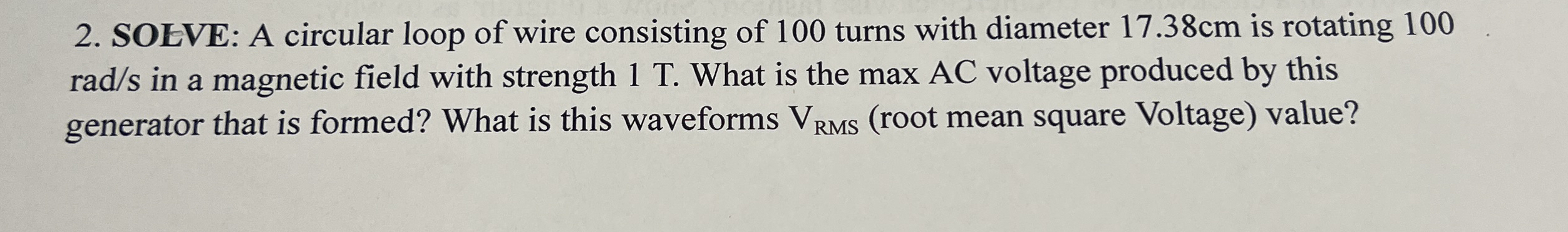 Solved SOEVE: A circular loop of wire consisting of 100 | Chegg.com
