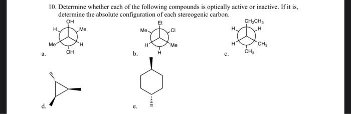 Solved 10. Determine whether each of the following compounds | Chegg.com
