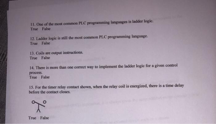 Solved 11. One of the most common PLC programming languages | Chegg.com