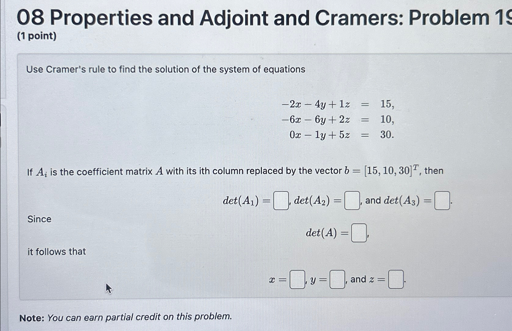 Solved 08 ﻿Properties and Adjoint and Cramers: Problem 19 (1 | Chegg.com