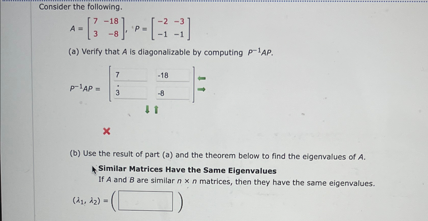 Solved Consider the following.A=[7-183-8],*P=[-2-3-1-1](a) | Chegg.com