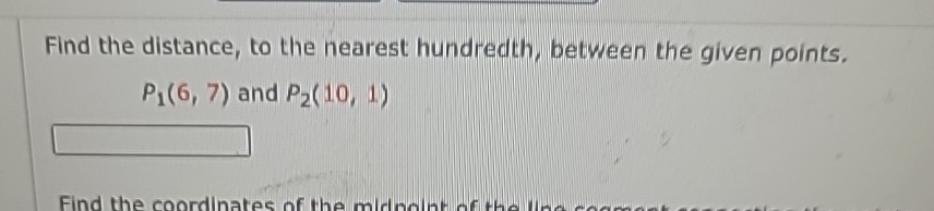 Solved Find the distance, to the nearest hundredth, between | Chegg.com