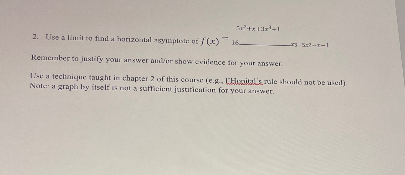 Remember to justify your answer and/or show evidence | Chegg.com
