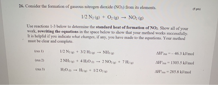 Solved 26. Consider the formation of gaseous nitrogen | Chegg.com