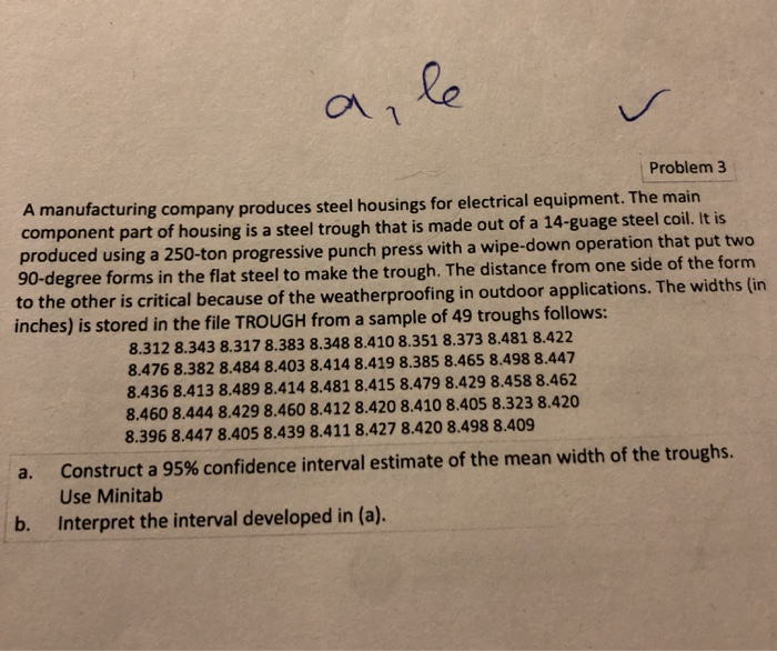 Solved Problem 3 A manufacturing company produces steel | Chegg.com