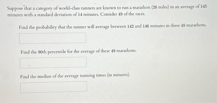 Solved Suppose that a category of world-class runners are | Chegg.com