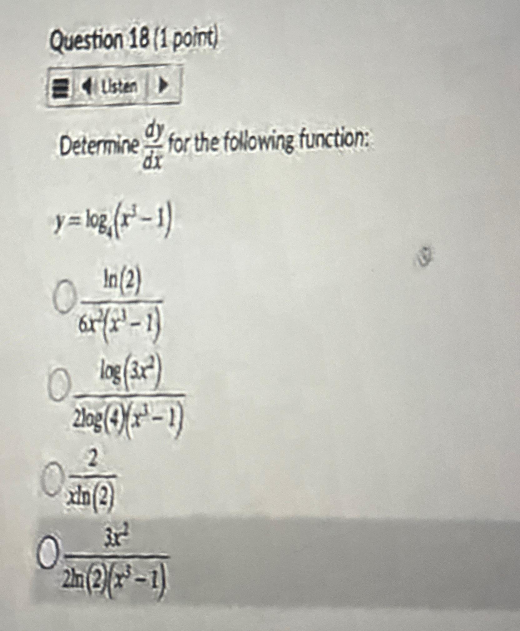 Solved Question 18 (1 point)Determine dydx for the | Chegg.com Solved Question 18 (1 point)Determine dydx for the | Chegg.com
