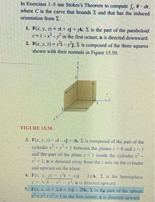 Solved In Exercises 1-5 use Stokes's Theorem to compute | Chegg.com