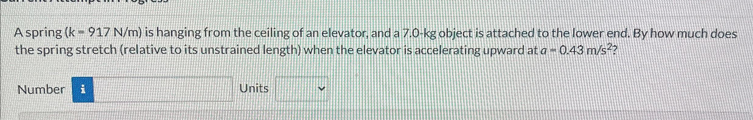 Solved A spring )=(917Nm ﻿is hanging from the ceiling of an | Chegg.com