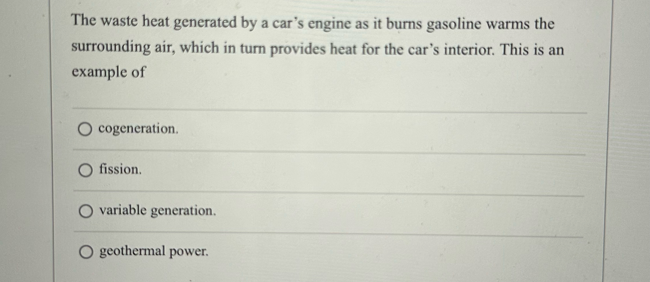 Solved The waste heat generated by a car's engine as it | Chegg.com
