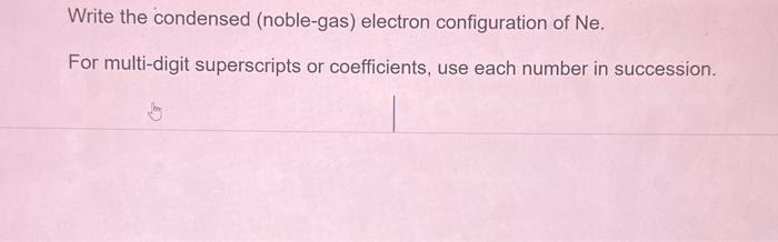Solved Write the condensed (noble-gas) electron | Chegg.com