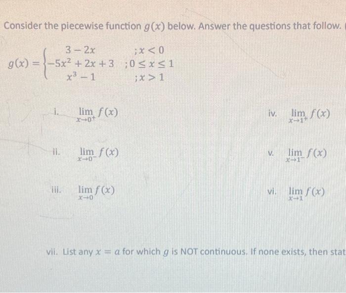 Solved Consider the piecewise function g(x) below. Answer | Chegg.com