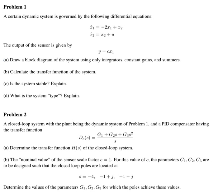Solved Problem 2 A closed-loop system with the plant being | Chegg.com