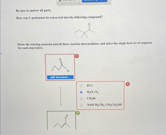 Solved Be sure to answer all parts. How can 2-pentanone be | Chegg.com