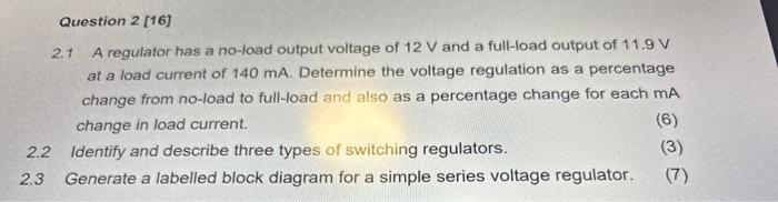 Solved 2.1 A regulator has a no-load output voltage of 12 V | Chegg.com