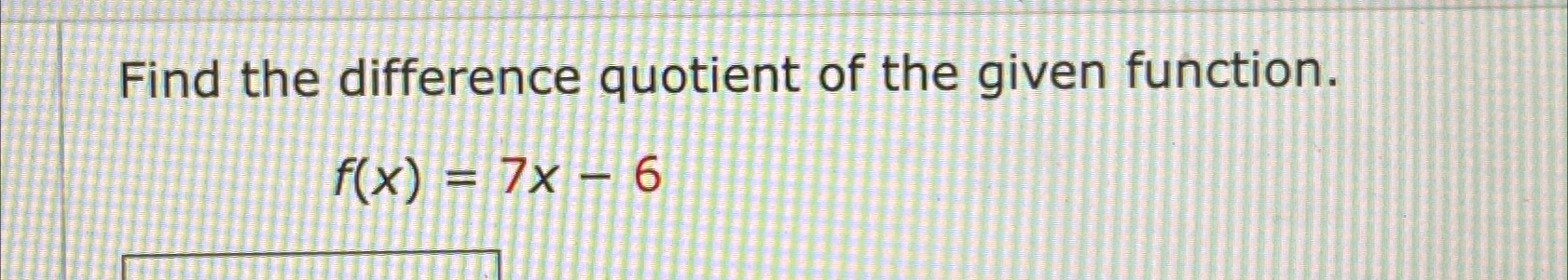 Solved Find the difference quotient of the given | Chegg.com