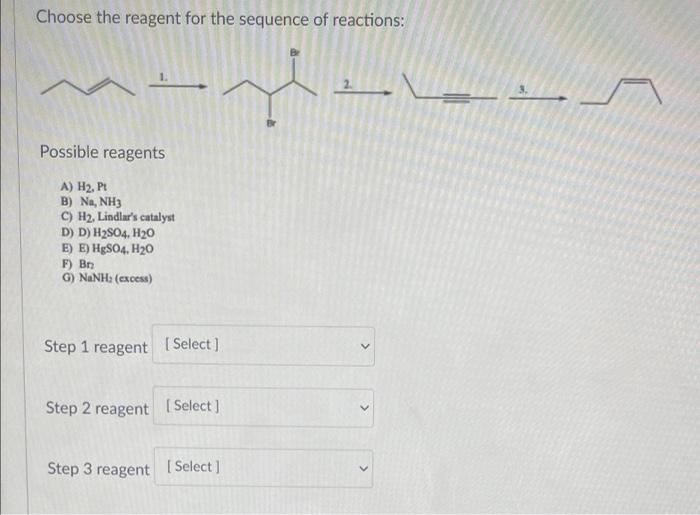 Solved Choose the reagent for the sequence of reactions: | Chegg.com