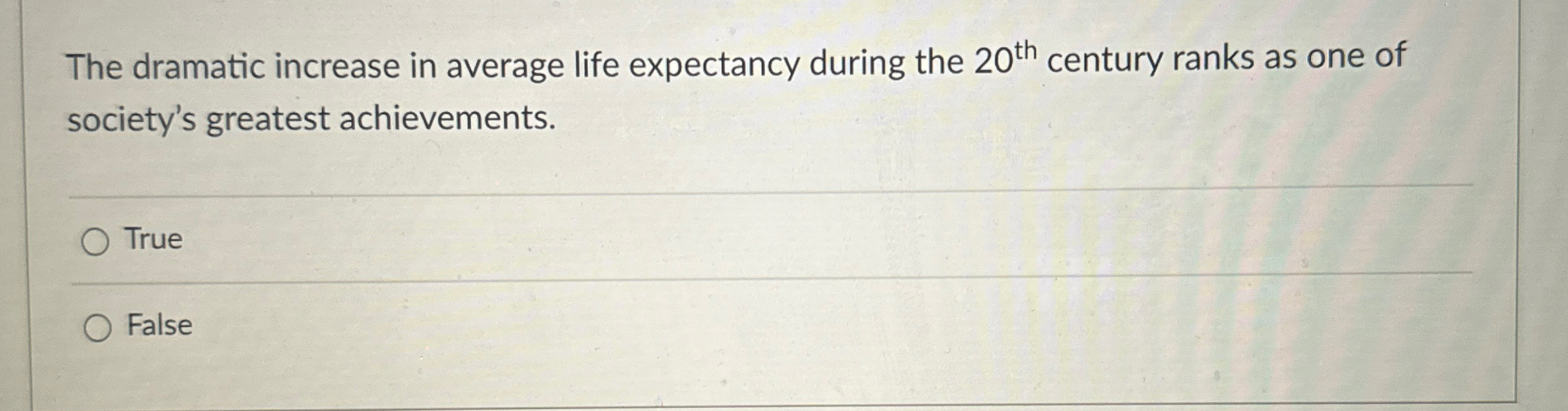 Solved The dramatic increase in average life expectancy | Chegg.com