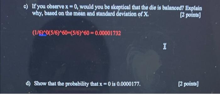 Solved 8. Is the die balanced? A balanced die with six sides | Chegg.com