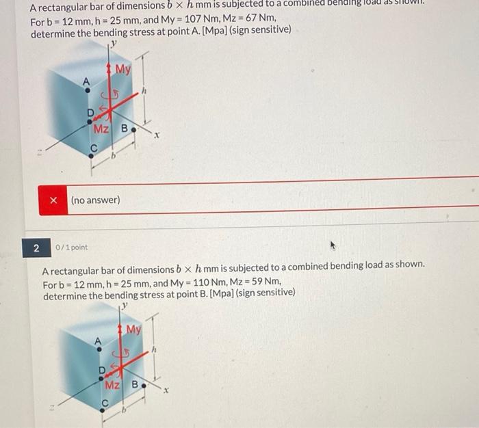 Solved A rectangular bar of dimensions bx h mm is subjected | Chegg.com