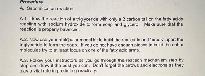 Solved Procedure A. Saponification reaction A. 1. Draw the | Chegg.com