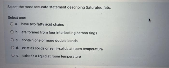 Solved Select the most accurate statement describing | Chegg.com