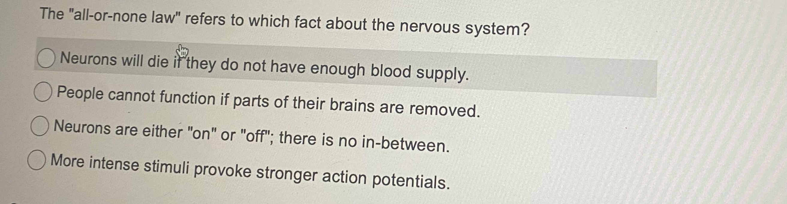 Solved The "all-or-none law" refers to which fact about the | Chegg.com