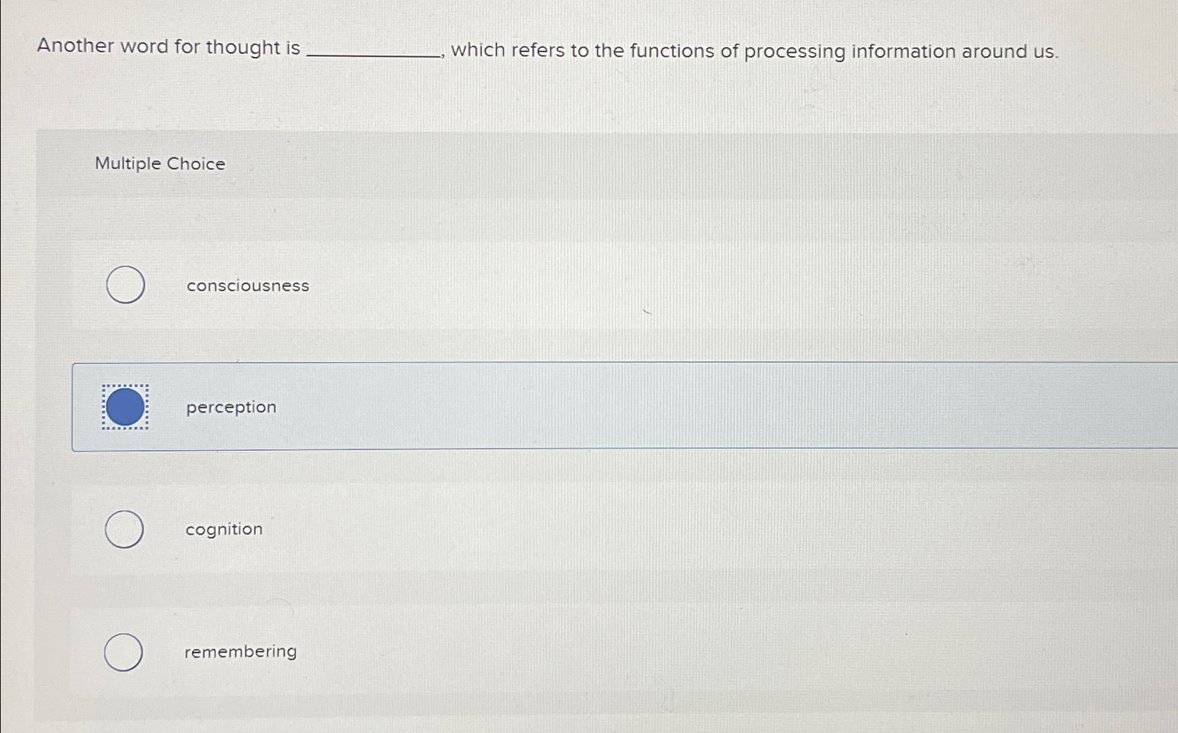 Solved Another word for thought iswhich refers to the | Chegg.com