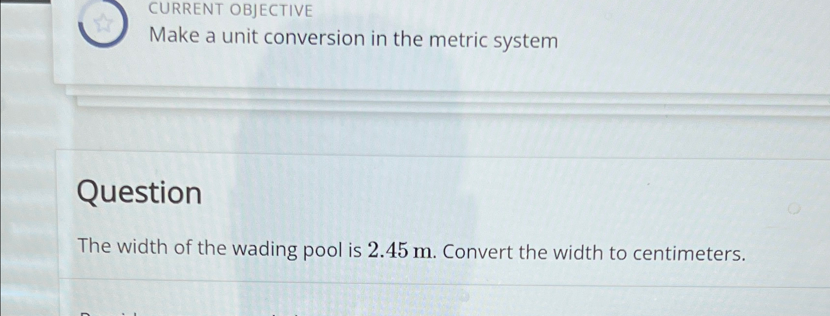 Solved CURRENT OBJECTIVEMake a unit conversion in the metric | Chegg.com