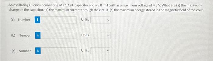 Solved An oscillating LC circuit consisting of a 1.1nF | Chegg.com