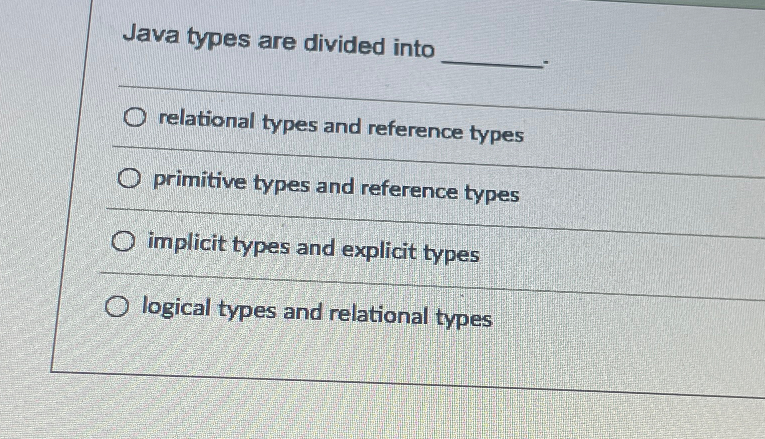 Solved Java types are divided intorelational types and | Chegg.com