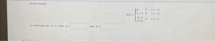 Solved If the function f(x)=⎩⎨⎧ax3−5x2+bx2−x if if if | Chegg.com