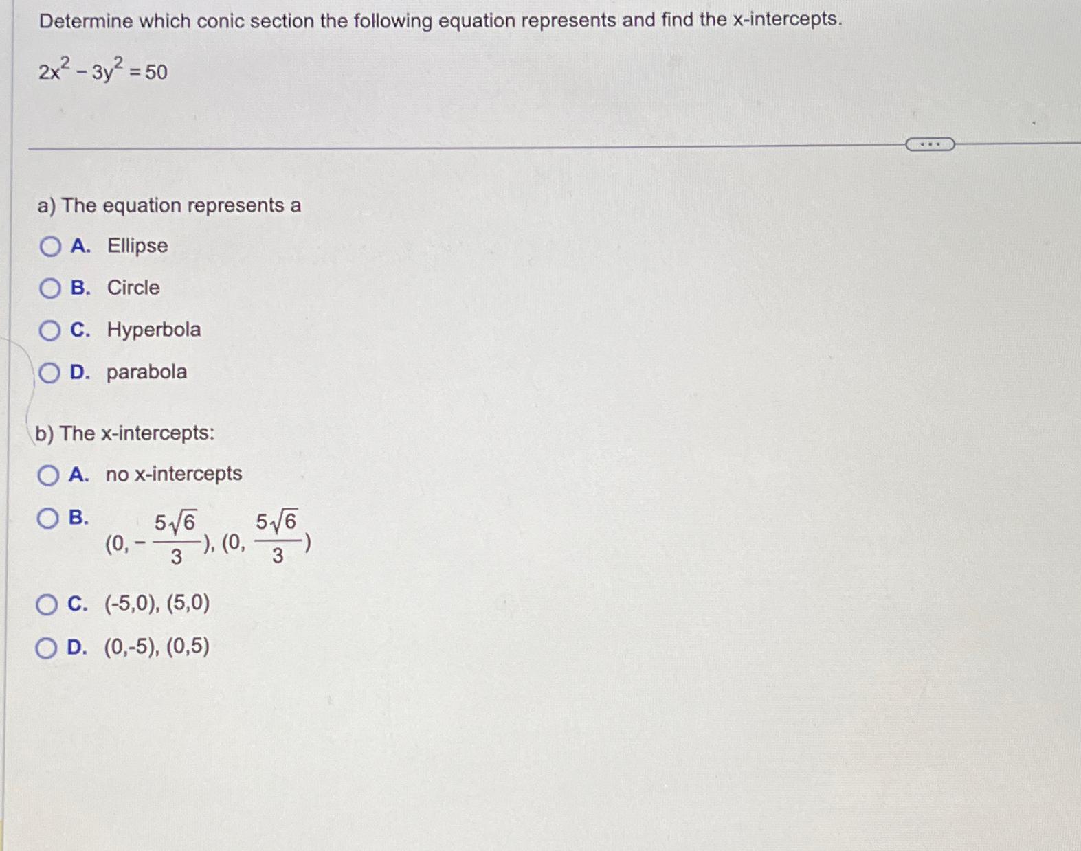Solved Determine which conic section the following equation | Chegg.com