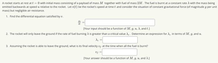 Solved A rocket starts at rest at t=0 with initial mass | Chegg.com