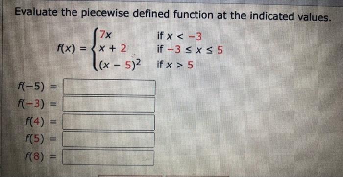 Solved Evaluate the piecewise defined function at the | Chegg.com