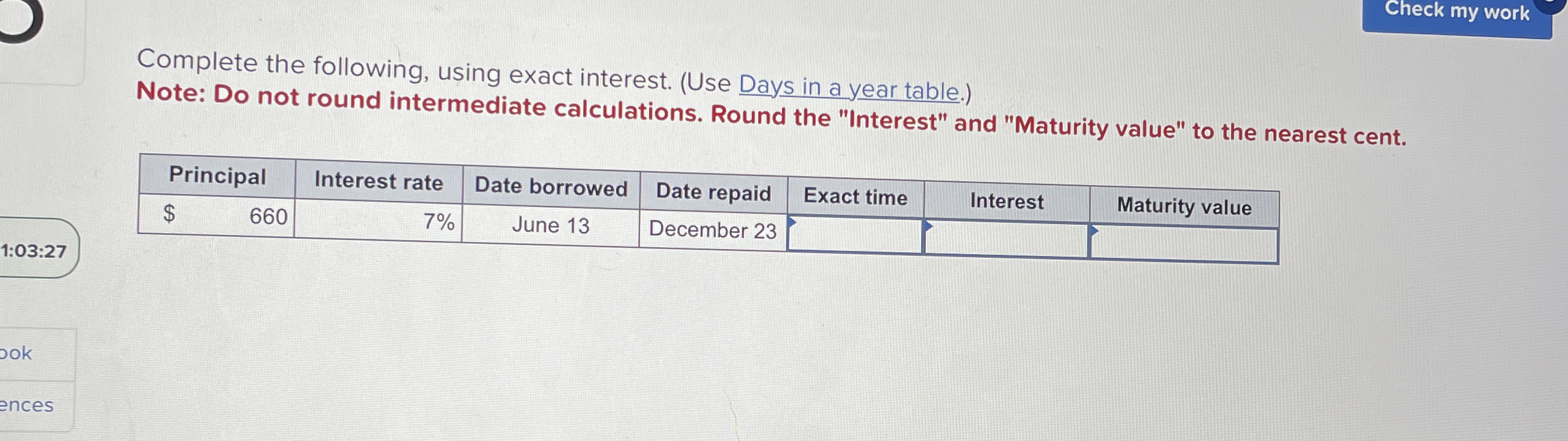 Solved Complete the following, using exact interest. (Use | Chegg.com