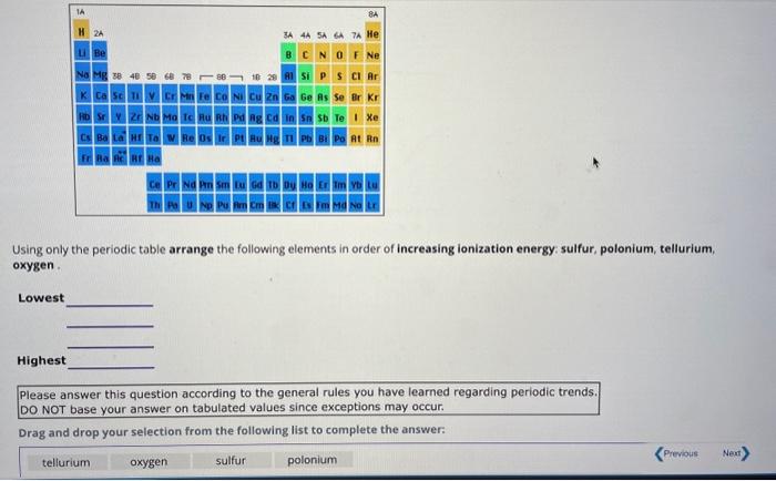 Solved Using only the periodic table arrange the following | Chegg.com